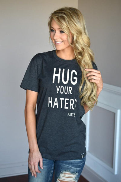 Hug Your Haters Tee – The Pulse Boutique